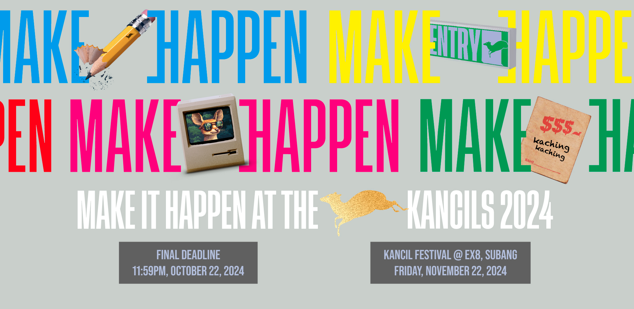 KANCIL CREATIVE FESTIVAL CONFERENCE 2024: MAKE [ ] HAPPEN | Kancil Awards